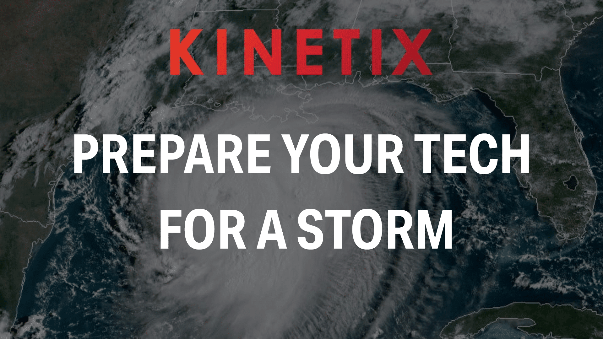 Tech Hurricane Prep Tips - Kinetix